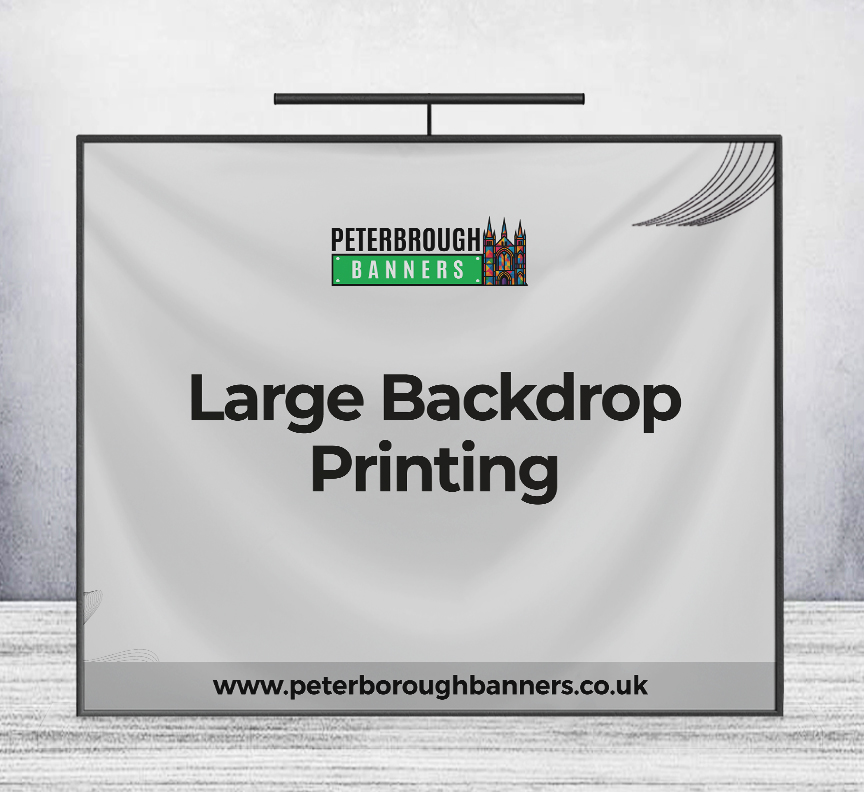 Large Backdrop Printing Same Day & Next Day Printing Peterborough