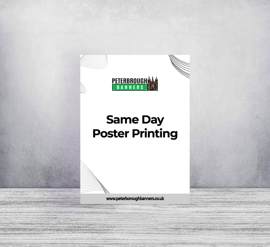 Same Day Poster Printing Same Day & Next Day Printing Peterborough